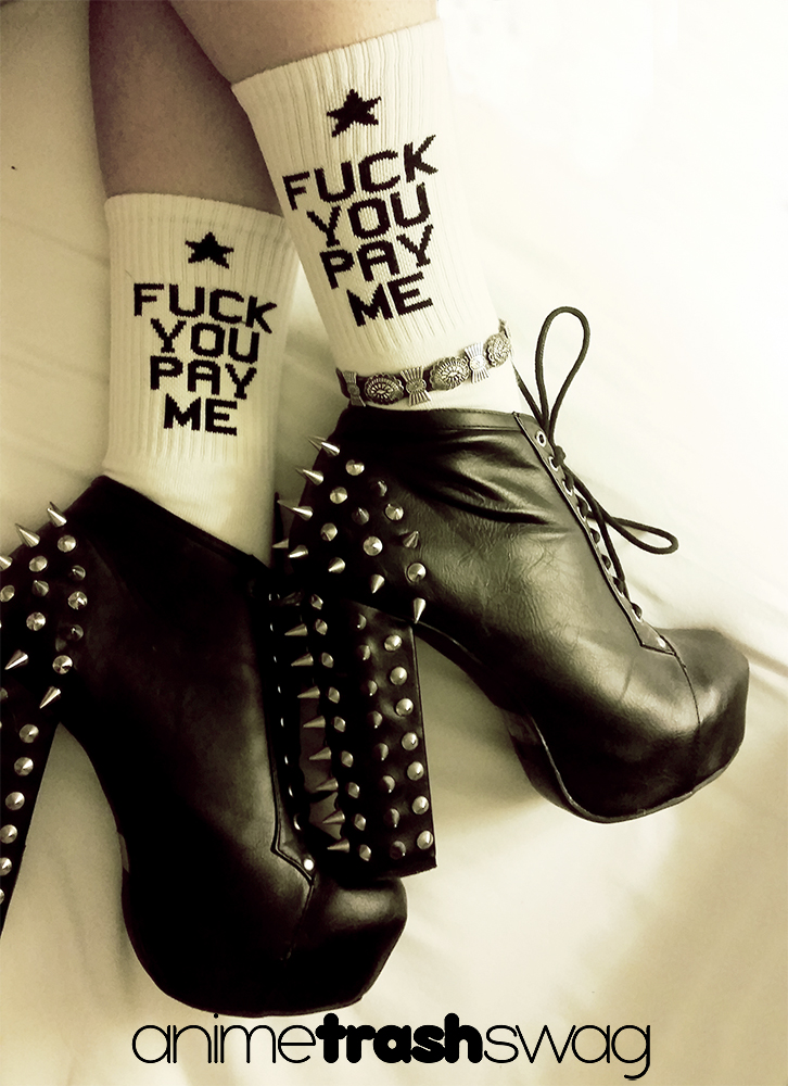 Fuck You Pay Me ★ Socks On Storenvy